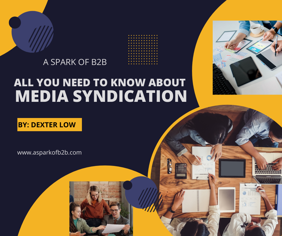 All You Need to Know About Media Syndication – A Spark of B2B