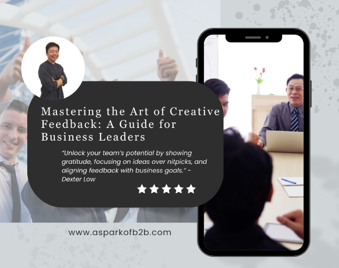Mastering the Art of Creative Feedback: A Guide for Business Leaders ...